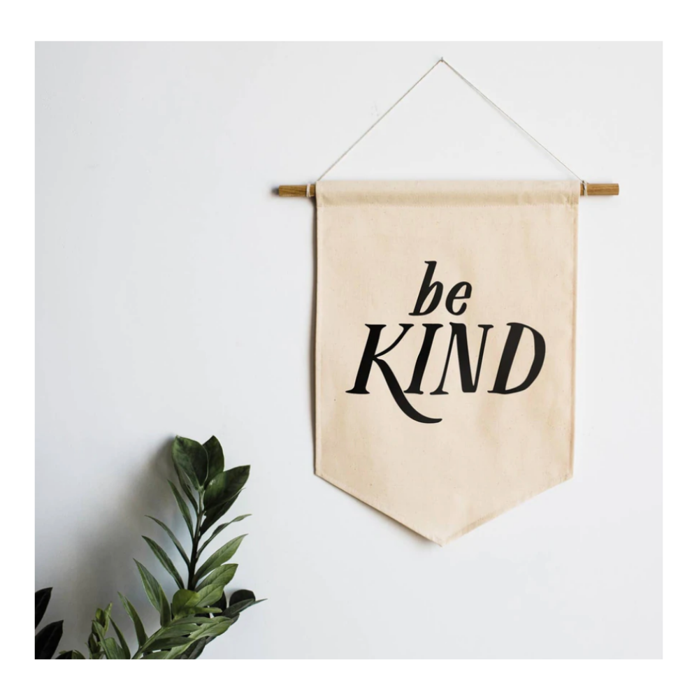 Canvas Banner- be KIND – Green Dazzle Baby